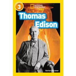 Thomas Edison: Level 3 (National Geographic Readers)