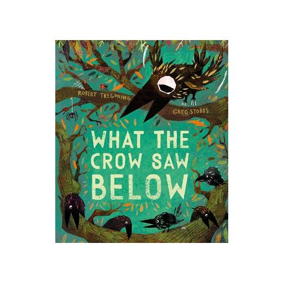 What the Crow Saw Below