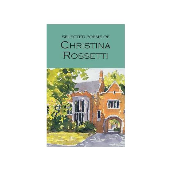Selected Poems of Christina Rossetti